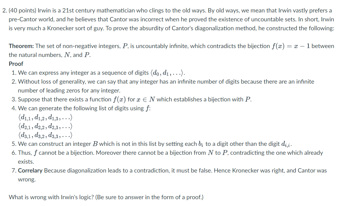 Solved 2. (40 points) Irwin is a 21st century mathematician | Chegg.com