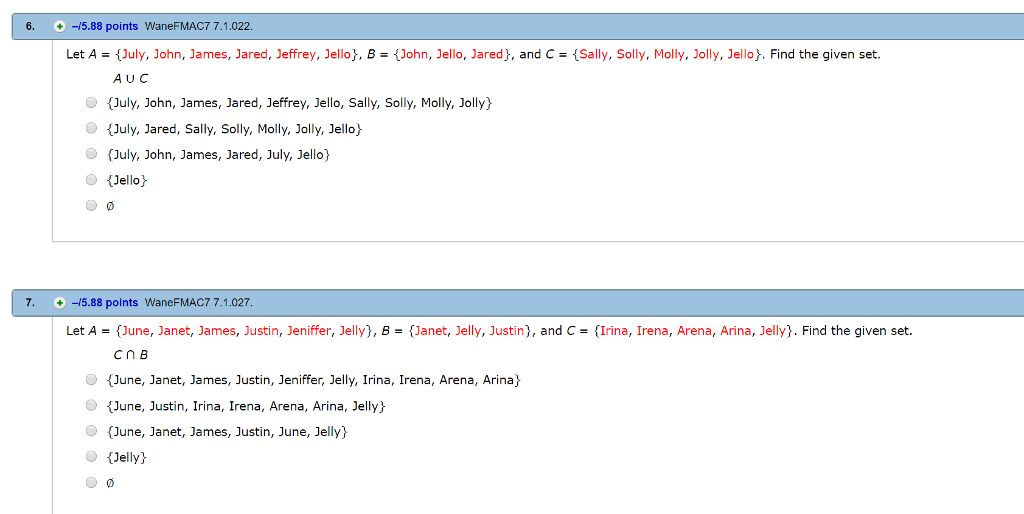 Solved 6. 15.88 points WaneFMAC7 7.1.022. Let A = {July, | Chegg.com
