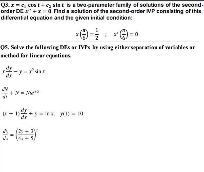 Solved Q3. x = c; cost+cą sint is a two-parameter family of | Chegg.com