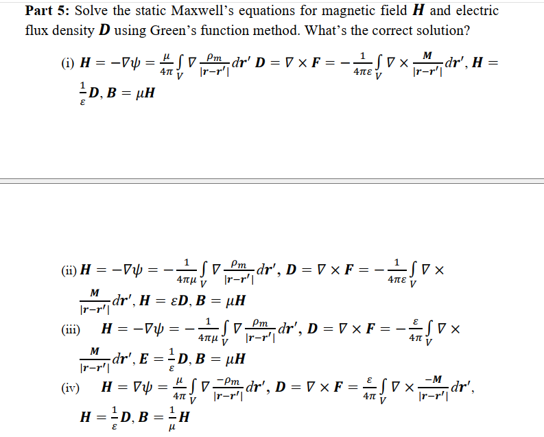 Solved Part 5: Solve the static Maxwell's equations for | Chegg.com