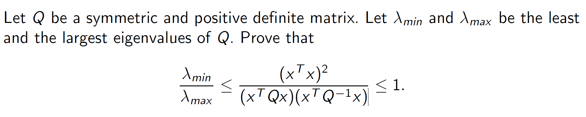 Solved Let Q be a symmetric and positive definite matrix. | Chegg.com