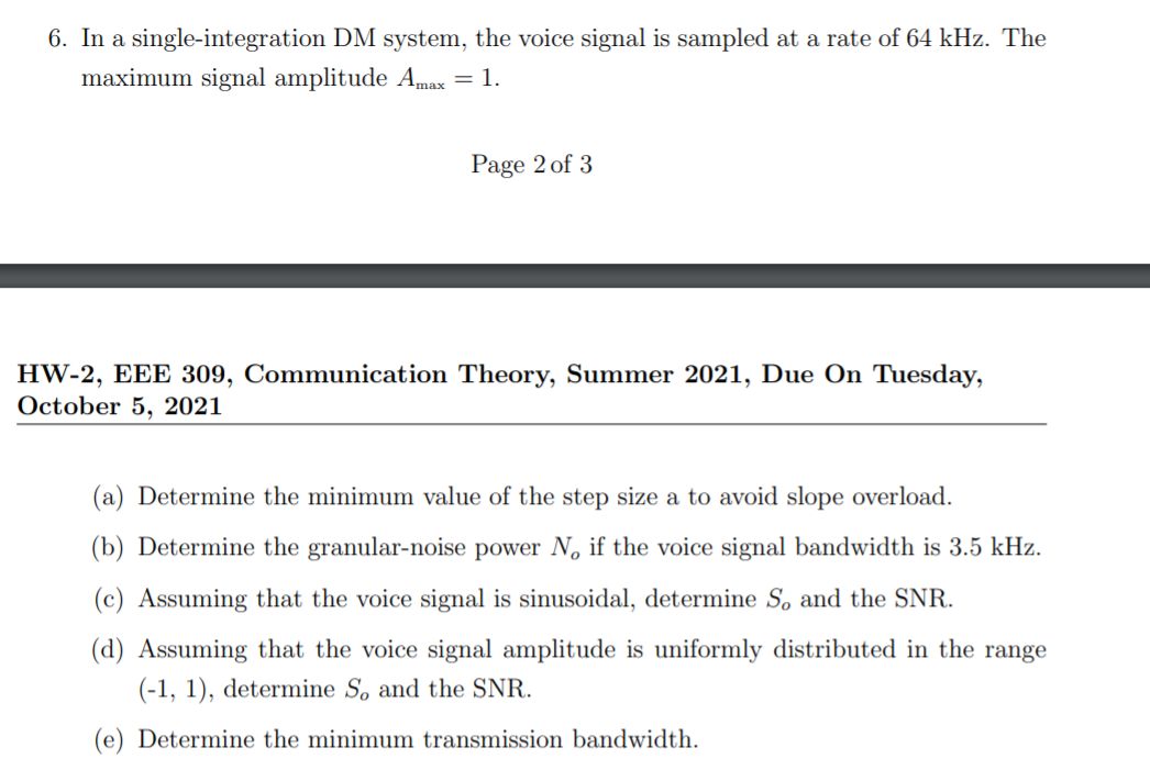 Solved 6. In a single-integration DM system, the voice | Chegg.com