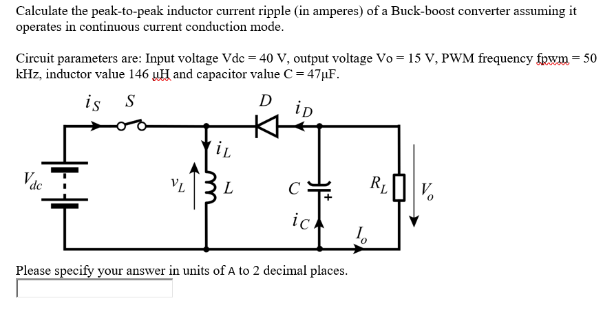 Solved Calculate the peak-to-peak inductor current ripple | Chegg.com