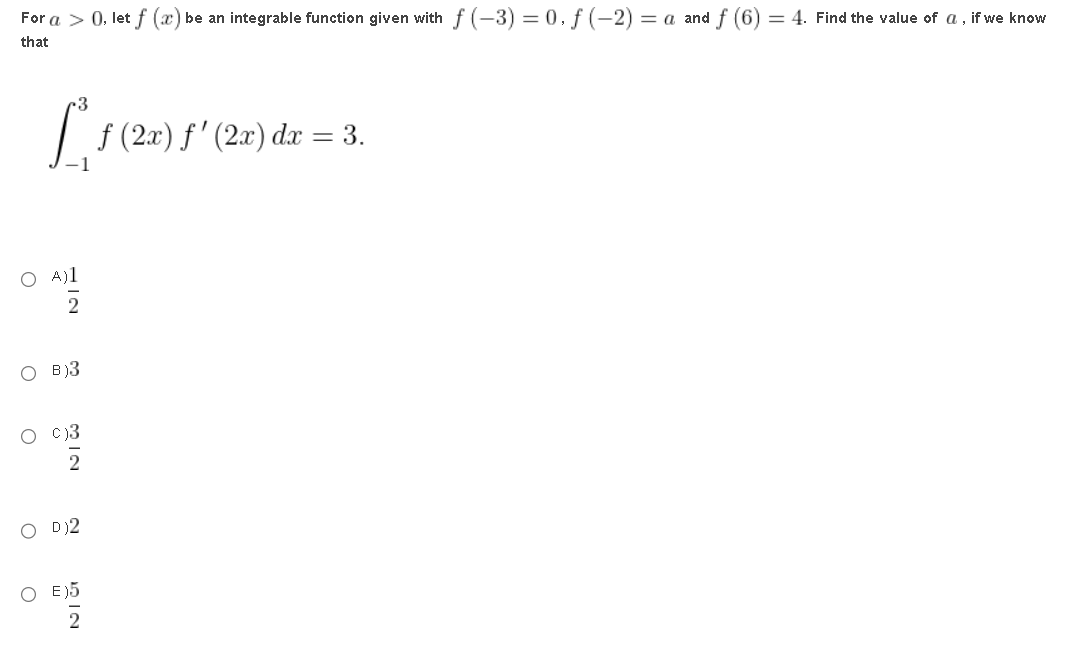 Solved For a>0, let f(x) be an integrable function given | Chegg.com