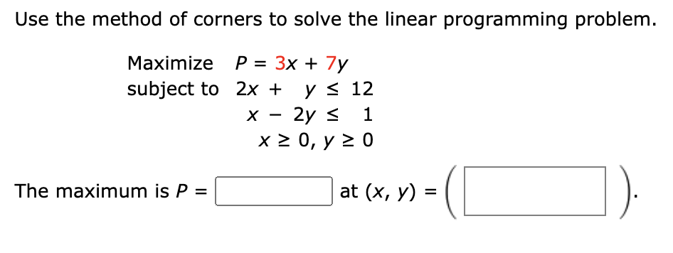 Solved Use the method of corners to solve the linear | Chegg.com