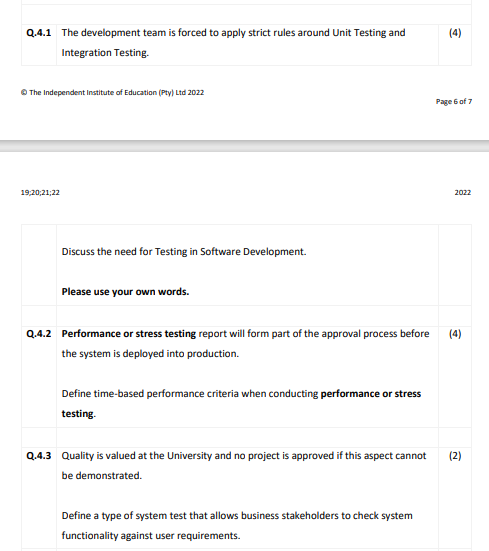 Solved Q.4.1 The development team is forced to apply strict | Chegg.com