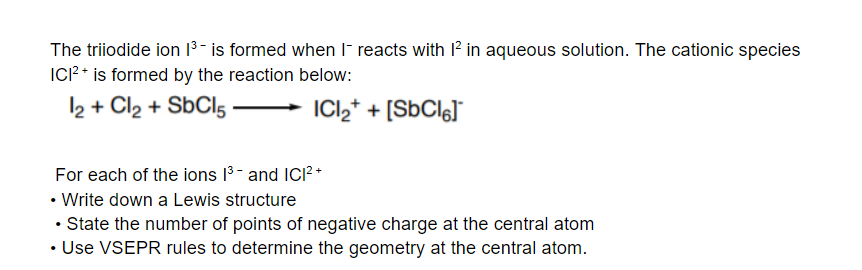 Solved The triiodide ion 13 - is formed when I reacts with | Chegg.com