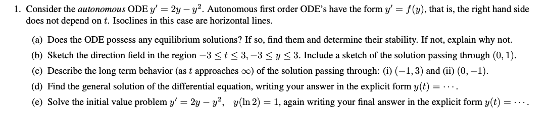 Solved 1. Consider the autonomous ODE Y' = 2y - y2. | Chegg.com