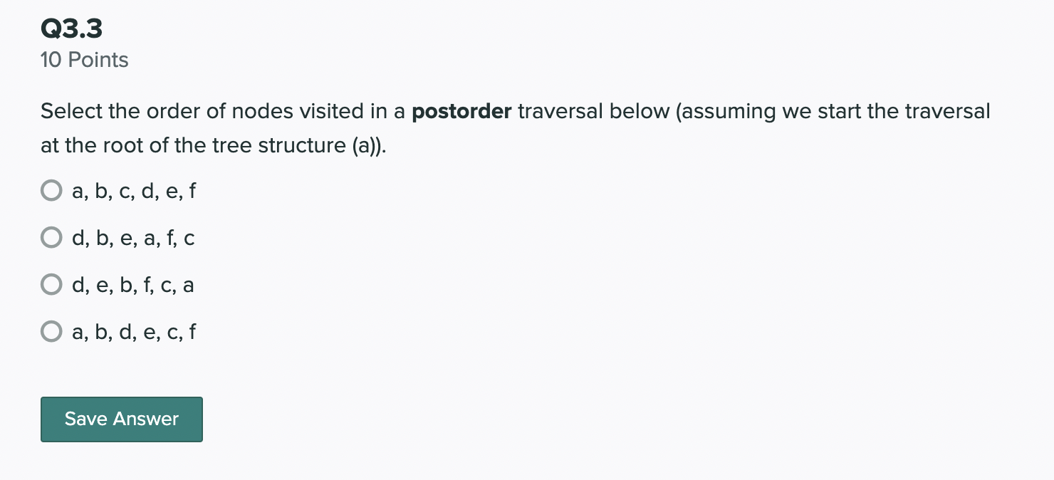 Solved Q3 Binary Tree Traversal Examples 30 Points Answer | Chegg.com
