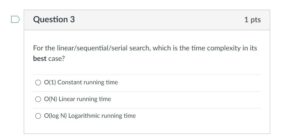 Solved For the linear/sequential/serial search, which is the | Chegg.com