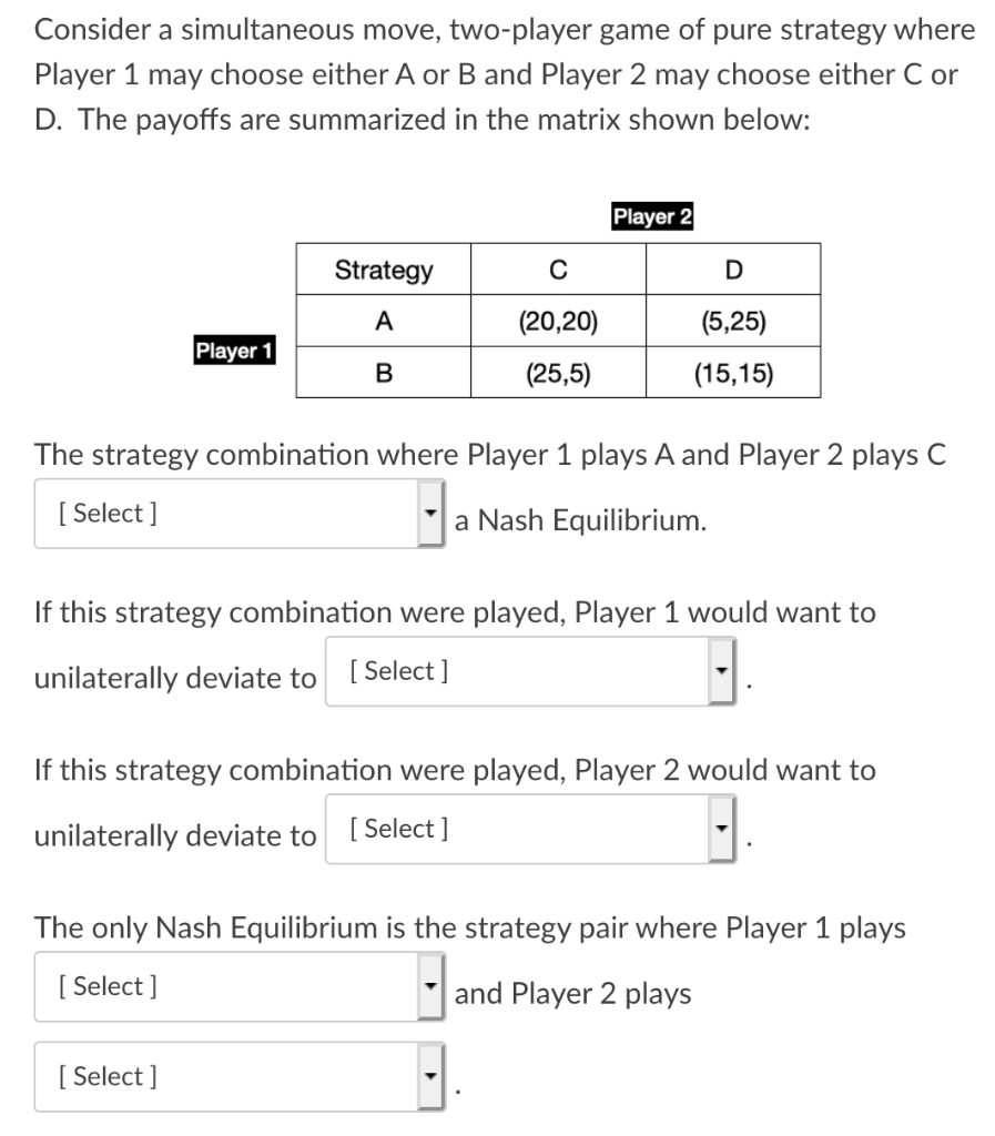 Solved In a two-player, simultaneous move game of pure | Chegg.com