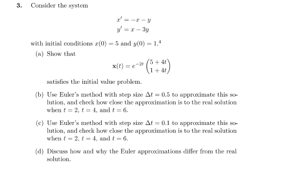 Solved 1. Consider the system x′=x+3yy′=x−y with initial | Chegg.com