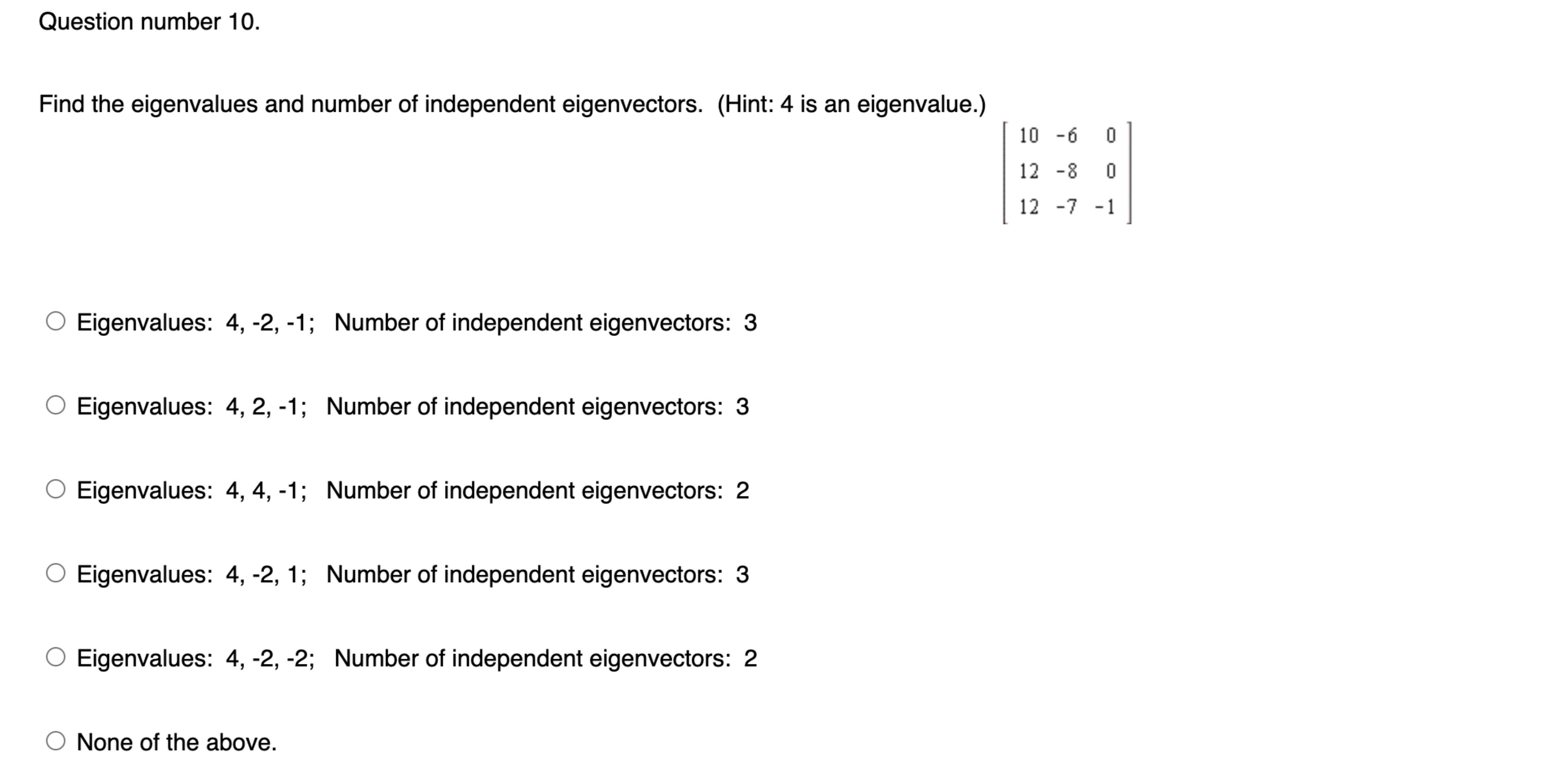 Solved Question number 10.Find the eigenvalues and number of | Chegg.com