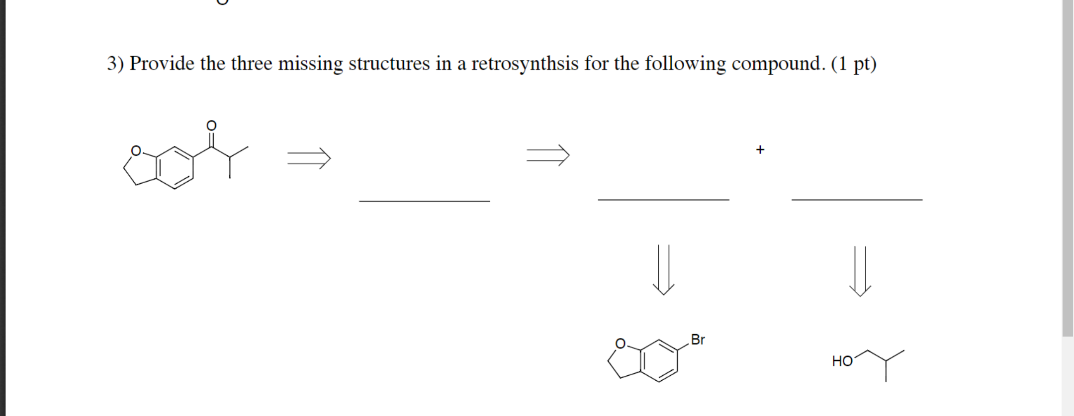 Solved 3) Provide the three missing structures in a | Chegg.com