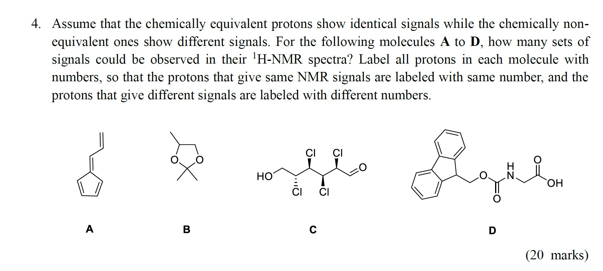 Solved 4. ﻿Assume that the chemically equivalent protons | Chegg.com