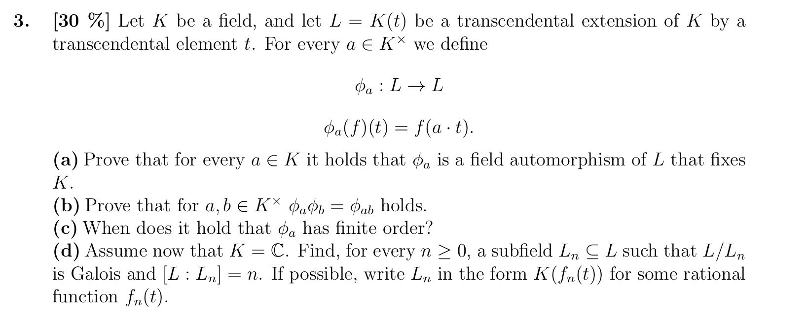 Solved by an EXPERT Let K be ﻿a field, and let L=K(t) be ﻿a | Chegg.com