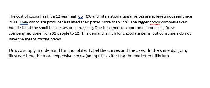 Solved The cost of cocoa has hit a 12 year high up 40% and | Chegg.com