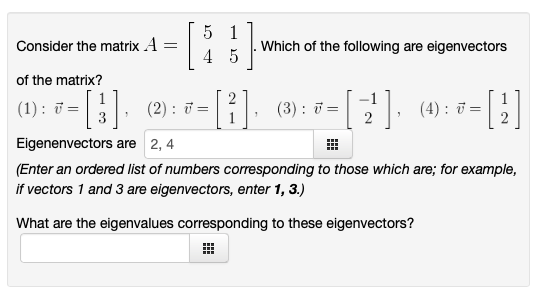 Solved Consider the matrix A=[5415]. Which of the following | Chegg.com