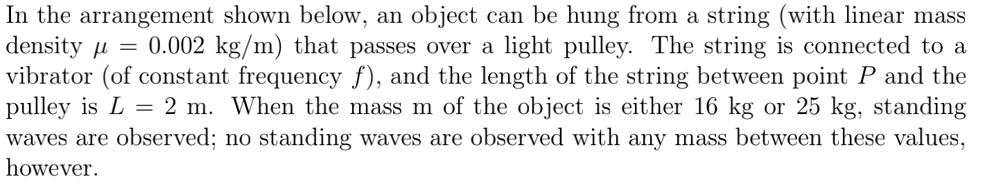 Solved In the arrangement shown below, an object can be hung | Chegg.com