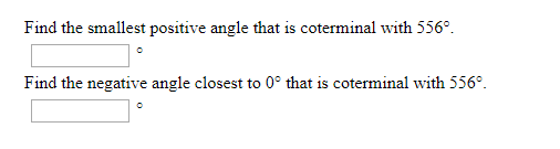 Solved Find the smallest positive angle that is coterminal | Chegg.com