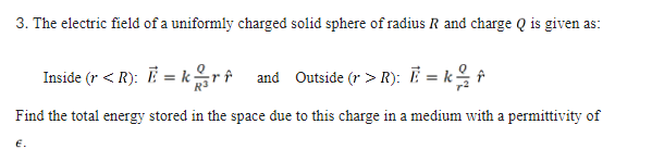 Solved 3. The electric field of a uniformly charged solid | Chegg.com