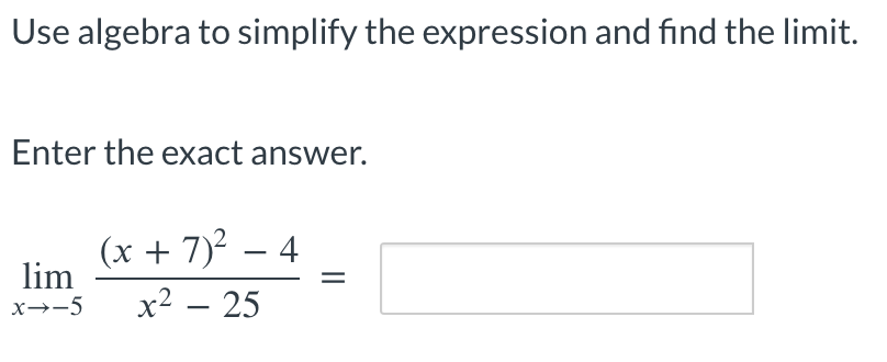 Solved Use algebra to simplify the expression and find the | Chegg.com
