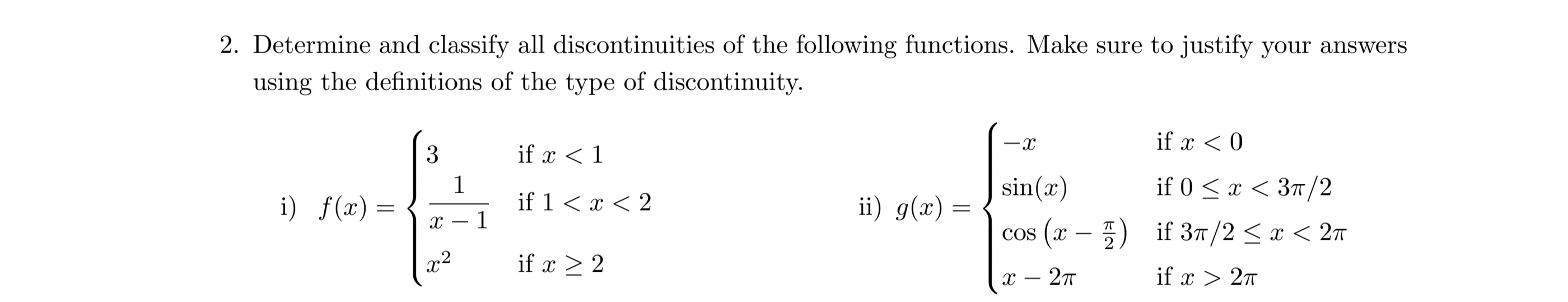 Solved Determine and classify all discontinuities of the | Chegg.com