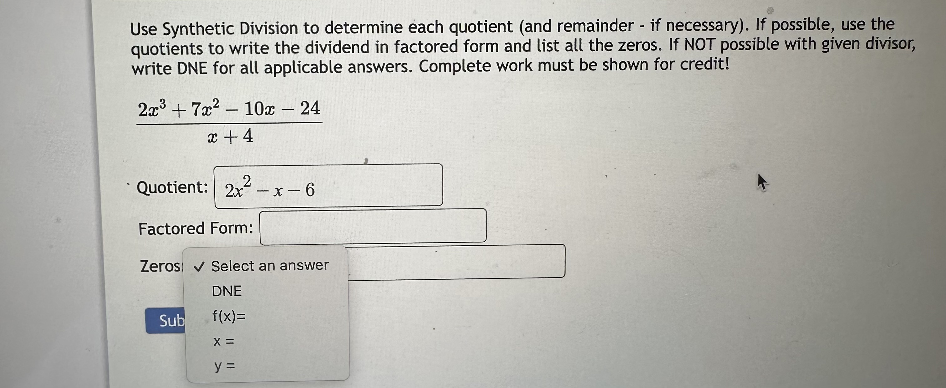 Solved Use Synthetic Division to determine each quotient | Chegg.com
