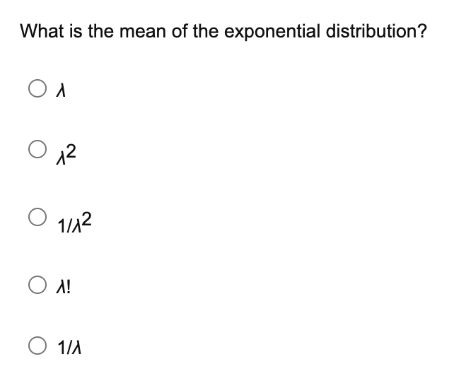Solved What is the mean of the exponential distribution? Λ | Chegg.com