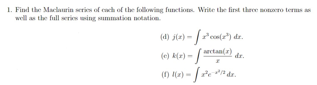 Solved 1. Find the Maclaurin series of each of the following | Chegg.com