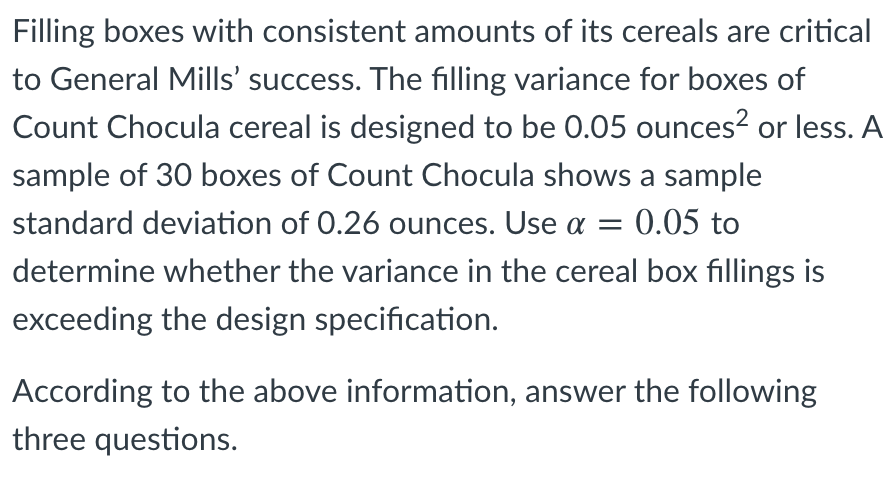 Solved Filling boxes with consistent amounts of its cereals | Chegg.com