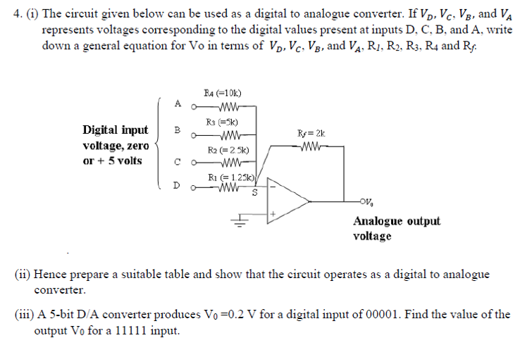 Solved 4. (i) The circuit given below can be used as a | Chegg.com