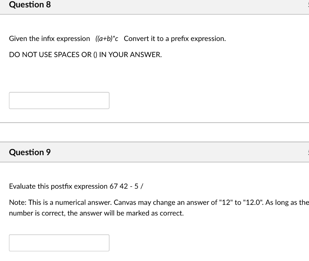 Solved Question 8 Given the infix expression ((a+b)*c | Chegg.com