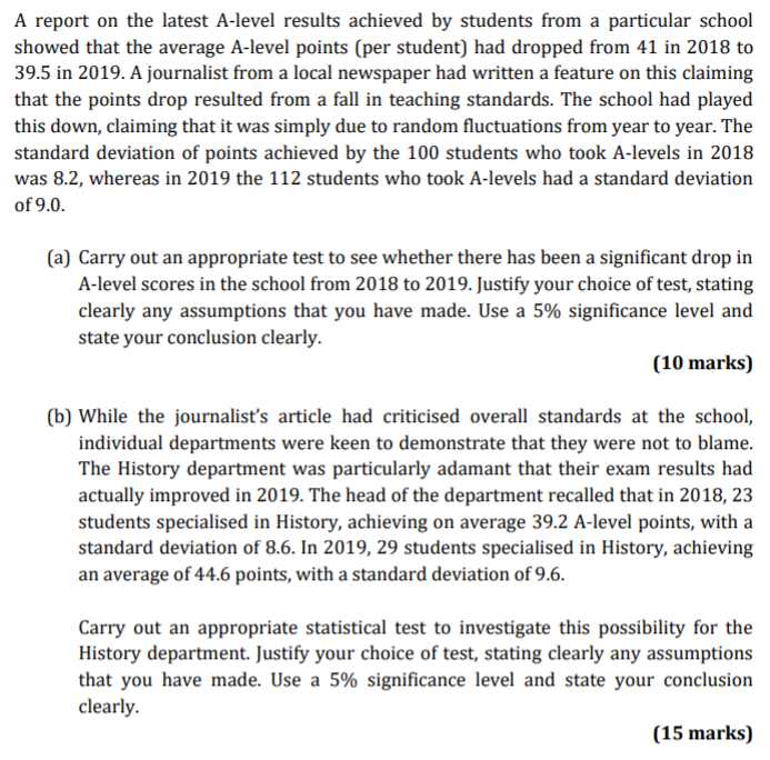 Solved A report on the latest A-level results achieved by | Chegg.com