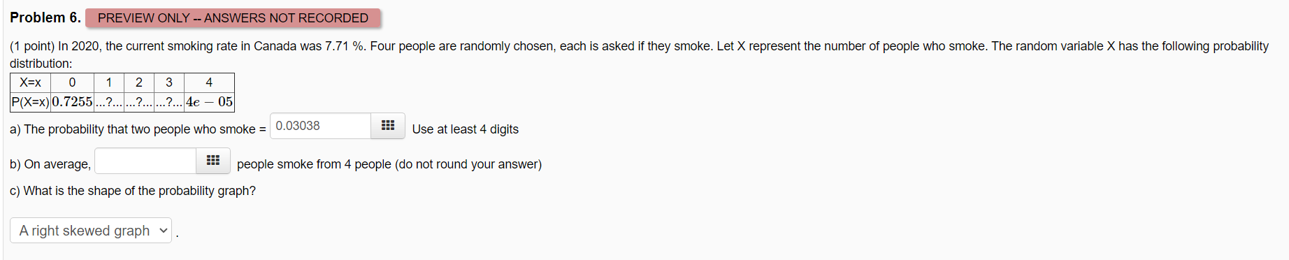 Solved Problem 6. PREVIEW ONLY -- ANSWERS NOT RECORDED (1 | Chegg.com