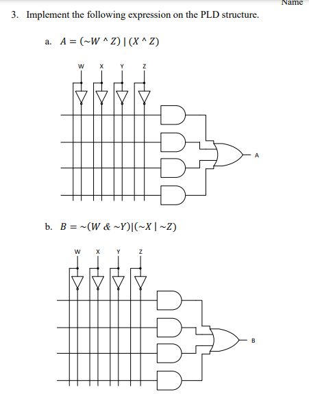 Solved 3. Implement the following expression on the PLD | Chegg.com