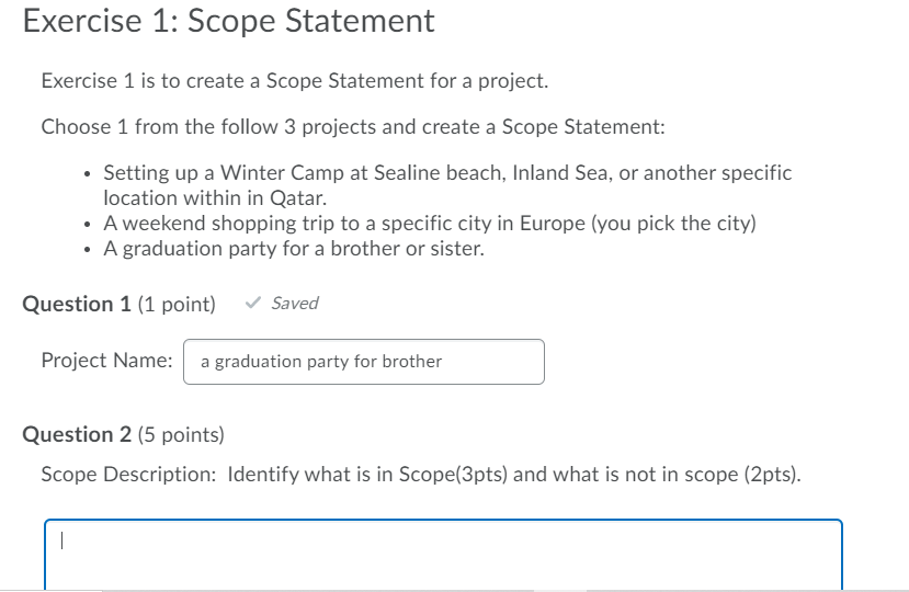 Solved Exercise 1: Scope Statement Exercise 1 is to create a | Chegg.com