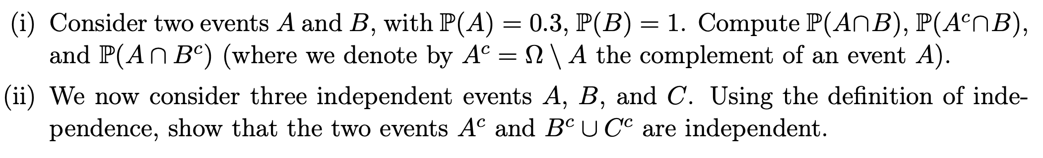 Solved (i) Consider two events A and B, with | Chegg.com