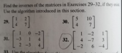Solved Find the inverses of the matrices in Exercises 29-32. | Chegg.com
