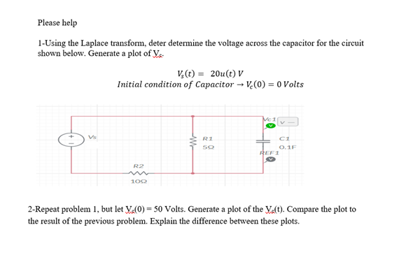 Solved Please help 1- Using the Laplace transform, deter | Chegg.com