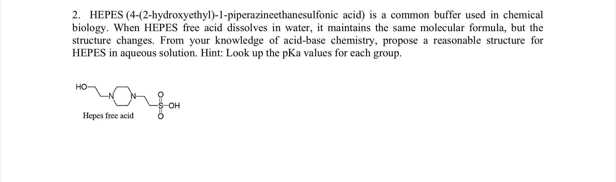 Solved 2. HEPES | Chegg.com