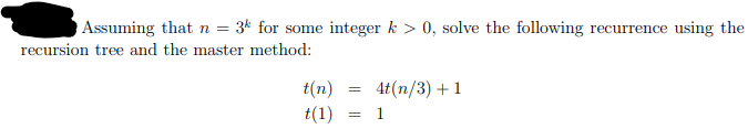 Solved Assuming that n=3k for some integer k>0, solve the | Chegg.com