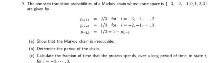 Solved 9. The one-step transition probabilities of a Markov | Chegg.com
