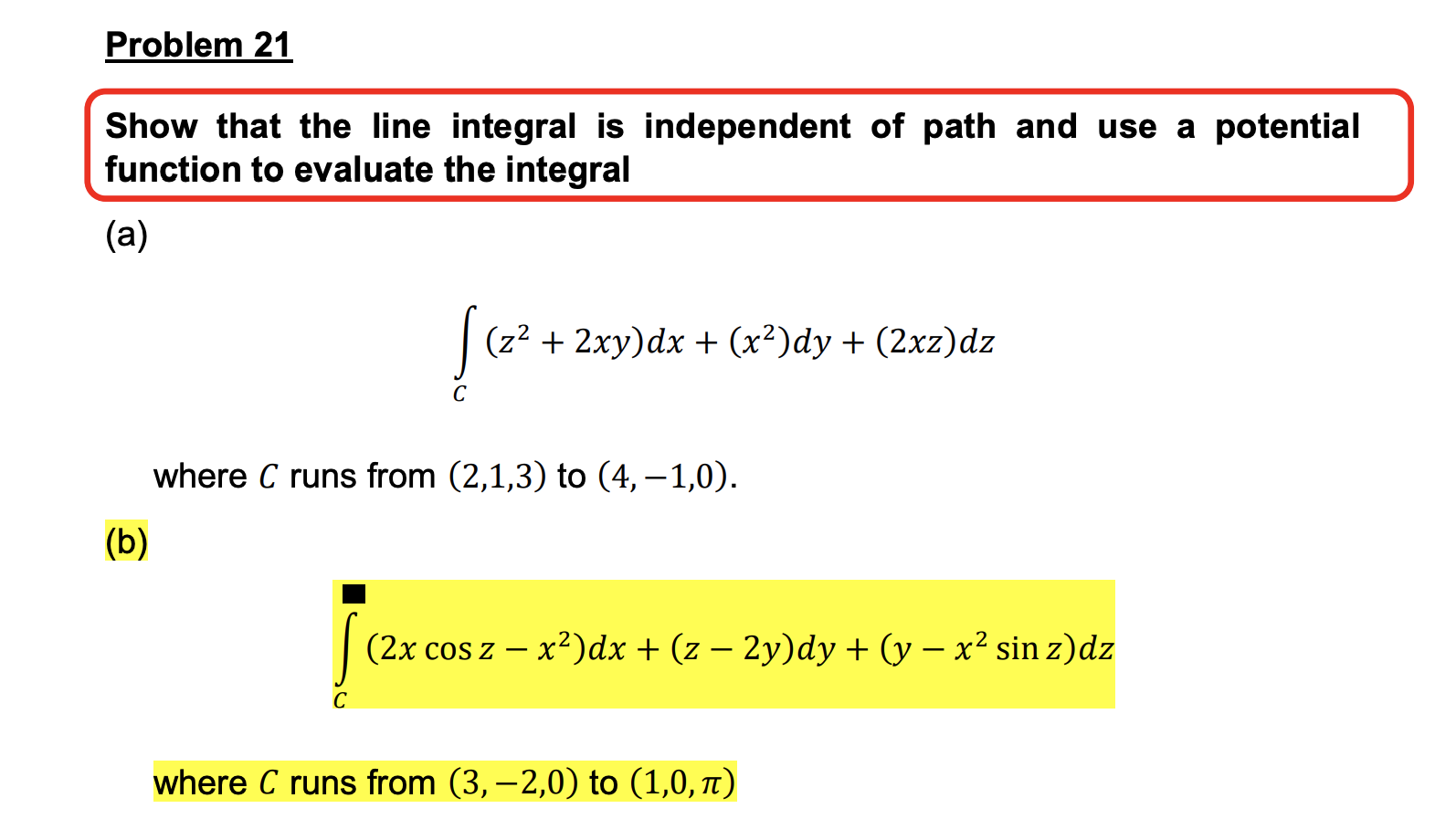 Solved Show that the line integral is independent of path | Chegg.com