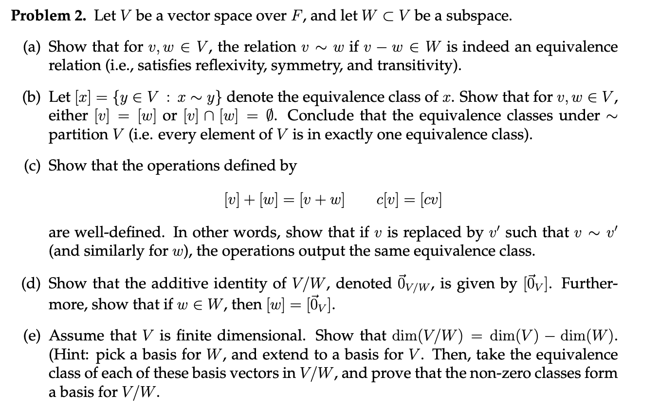 Solved Problem 2. Let V be a vector space over F, and let | Chegg.com