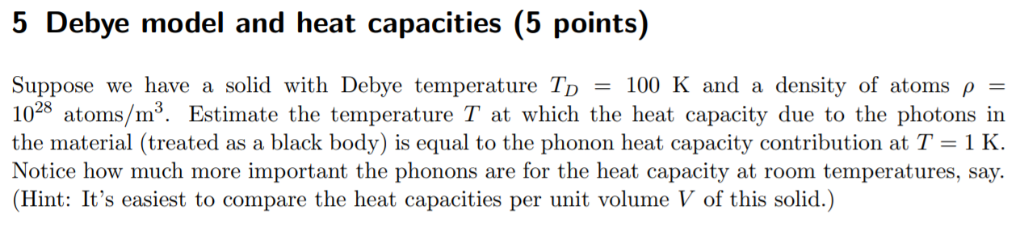 Solved 5 Debye model and heat capacities (5 points) Suppose | Chegg.com