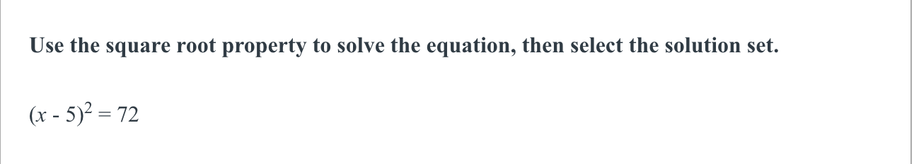Solved Use the square root property to solve the equation, | Chegg.com