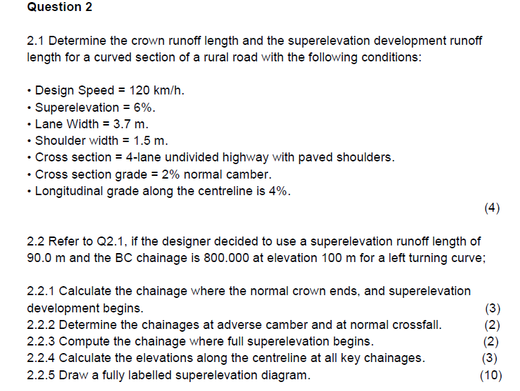 Solved Question 2 2.1 Determine the crown runoff length and | Chegg.com