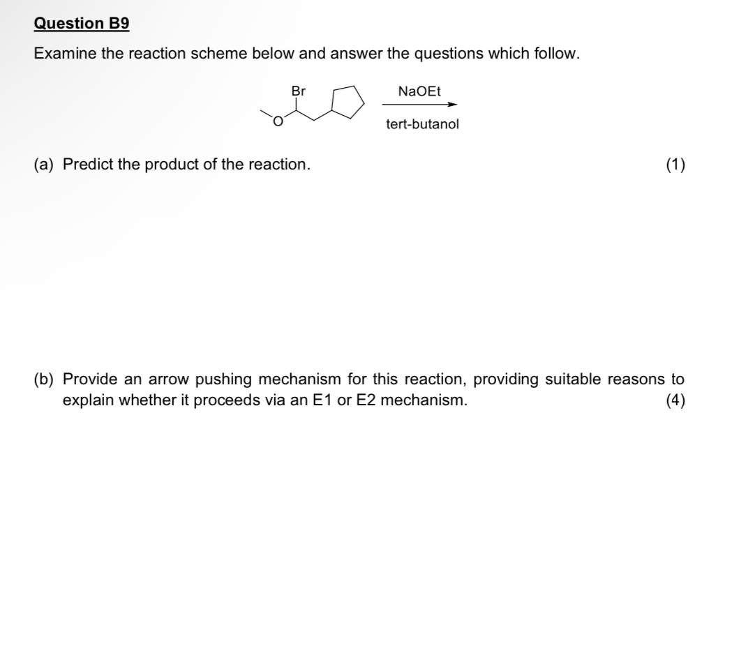 Solved Question B9Examine the reaction scheme below and | Chegg.com