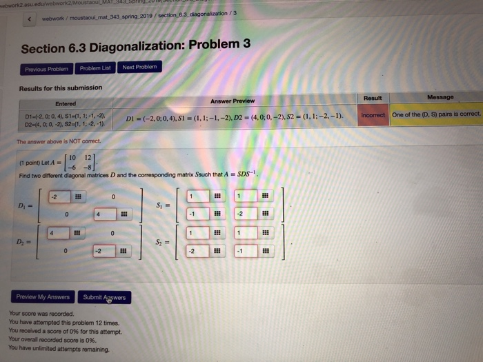 Solved webwork / Section 6.3 Diagonalization: Problem 3 | Chegg.com